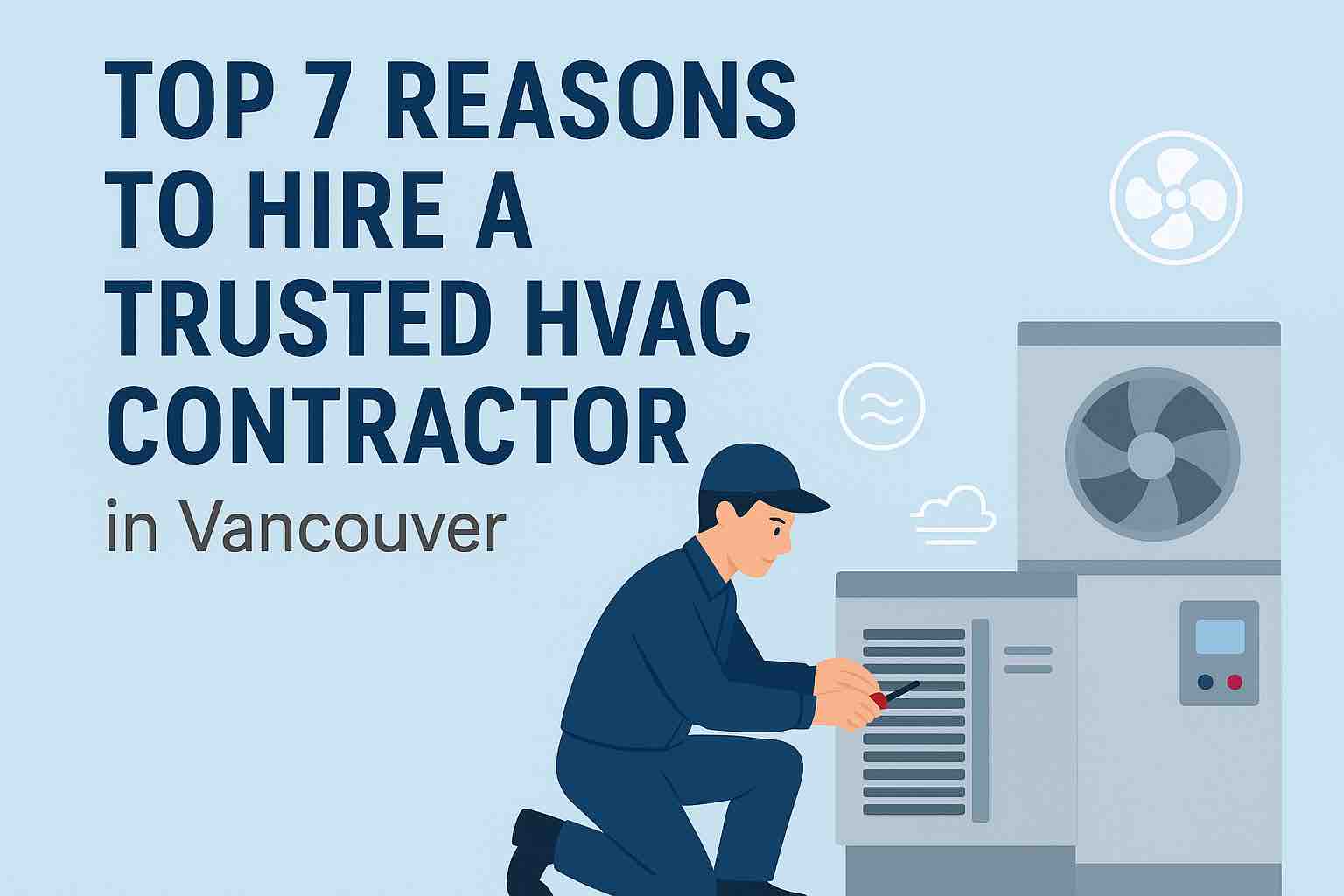 7 Reasons to Hire a Commercial HVAC Contractor in Vancouver - BC COMFORT